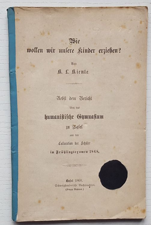 Vor 150 Jahren: Wie wollen wir unsere Kinder erziehen?(1868) | Kaufen auf Ricardo