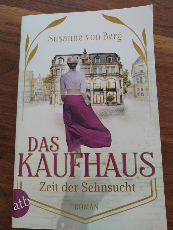 Susanna von Berg - Das Kaufhaus - Zeit der Sehnsucht (Gebraucht) in ...