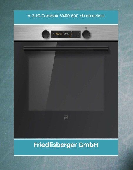 V-Zug Combair V400 60C 2112100002 Backofen ChromeClass 60/60 (Neu und ...