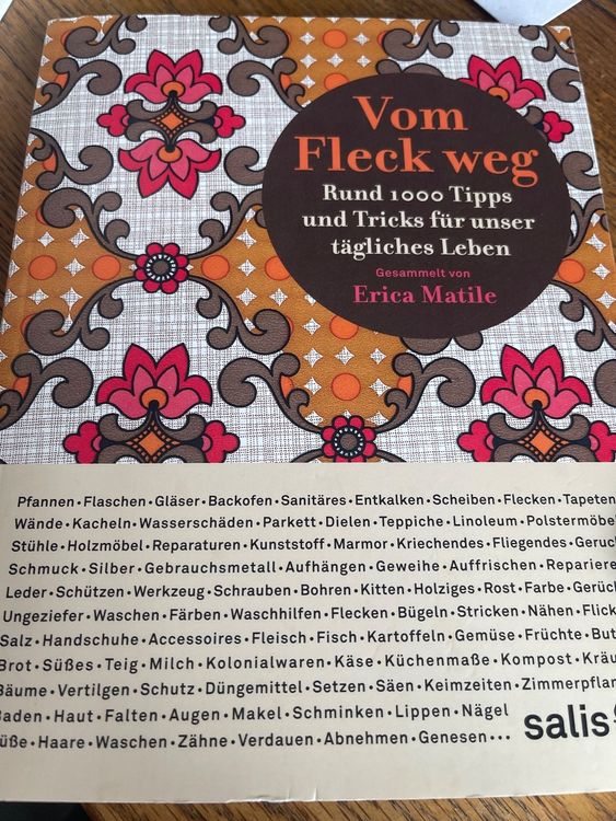 Erica Matile: Vom Fleck weg- Rund 1000 Tipps&Tricks für (6) (Gebraucht ...