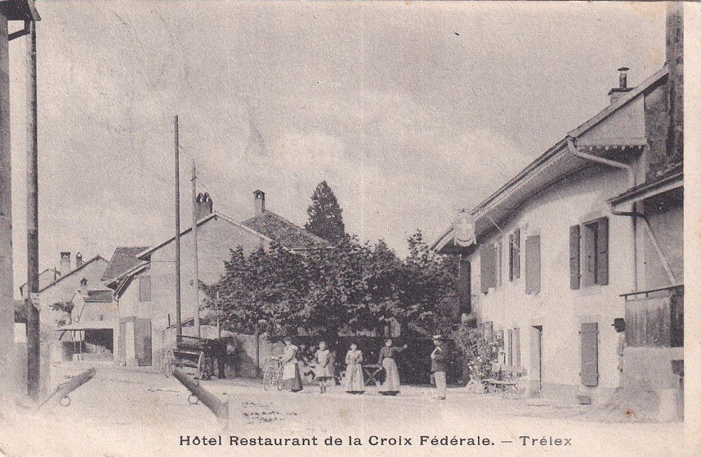 Trélex VD - Hôtel de la CROIX FÉDÉRALE animée en 1909 (D'occasion) à ...