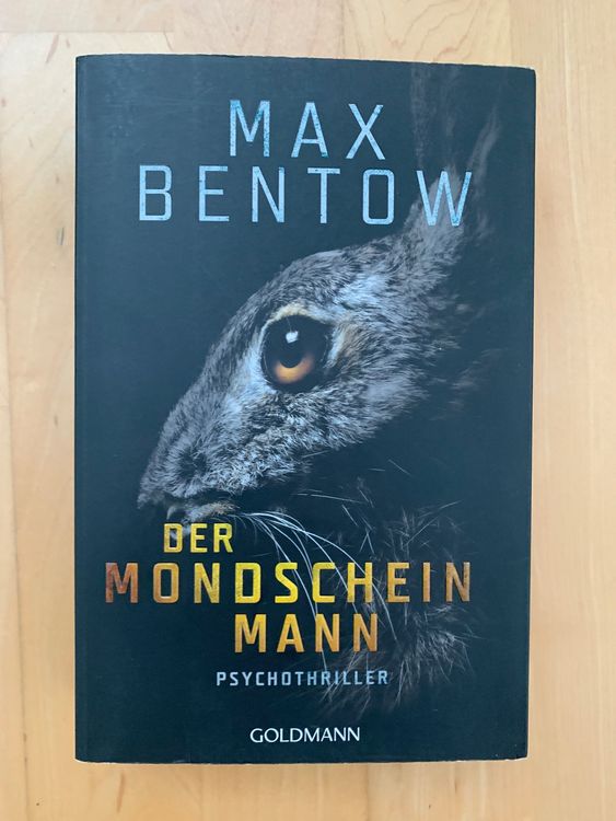 Max Bentow - Der Mondscheinmann, Psychothriller (Gebraucht) in Wilen b ...