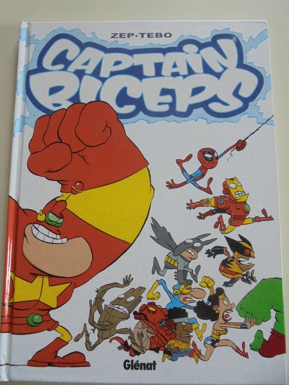 Captain Biceps " 7) l' increvable " Zep - Tebo , Glénat | Kaufen auf ...