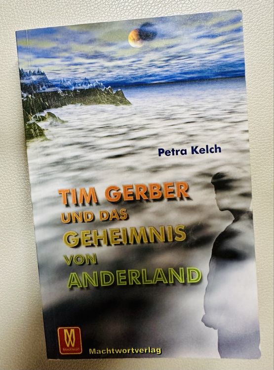 Tim Gerber und das Geheimnis von Anderland (Gebraucht) in ...