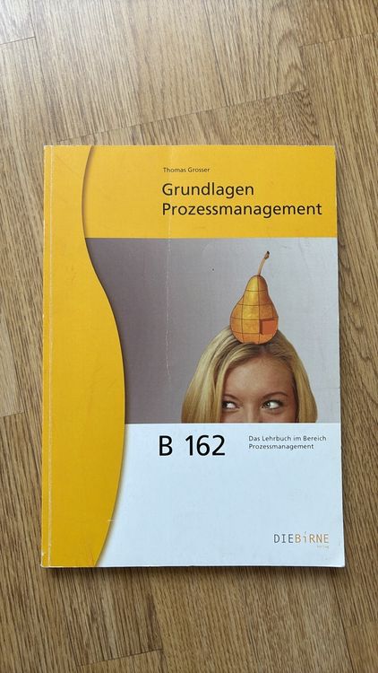 Lehrbuch: Grundlagen Prozessmanagement B 162 (Gebraucht) in Glattbrugg für CHF 15 – mit ...