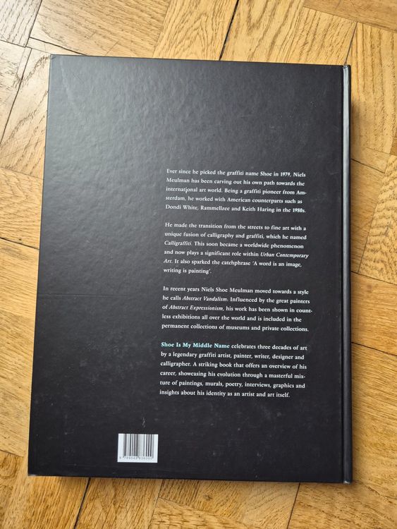 Shoe is my middle name, Niels Shoe Meulman Graffiti Art Book (Neu ...