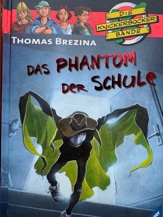 Die Knickerbockerbande-Thomas Brezina-Das Phantom der Schule (Gebraucht) in für CHF 2.5 – mit ...