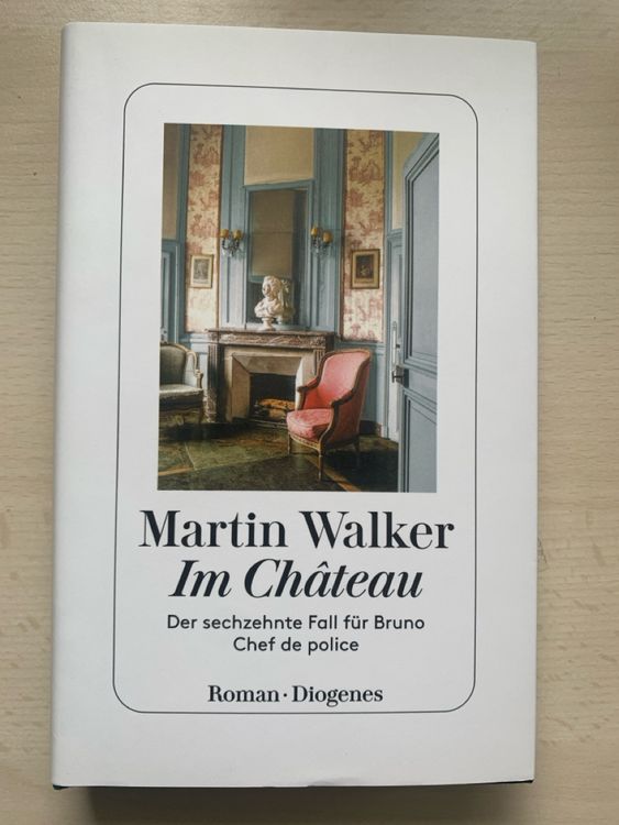 Martin Walker: Im Château - Roman (Neu (gemäss Beschreibung)) in Wilen ...