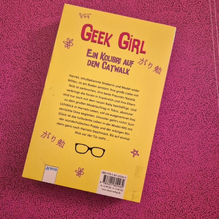 Geek Girl (2) Ein Kolibri auf Catwalk Holly Smale Jugendbuch (Gebraucht) in Beckenried für CHF 3 ...