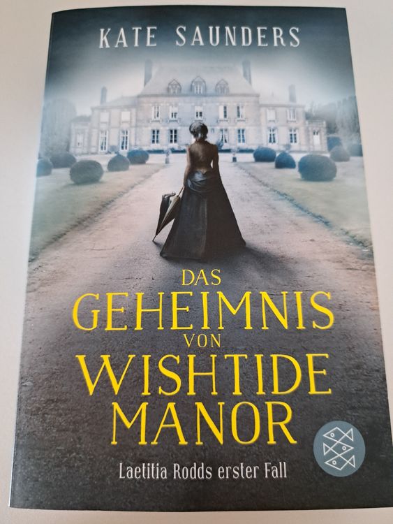 Kate Saunders: Das Geheimnis von Wishtide Manor, Krimi (Gebraucht) in ...