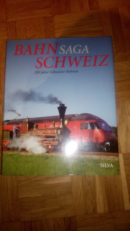BAHNSAGA SCHWEIZ - 150 Jahre Schweizer Bahnen (Gebraucht) in Belp für CHF 9 – mit Lieferung auf ...