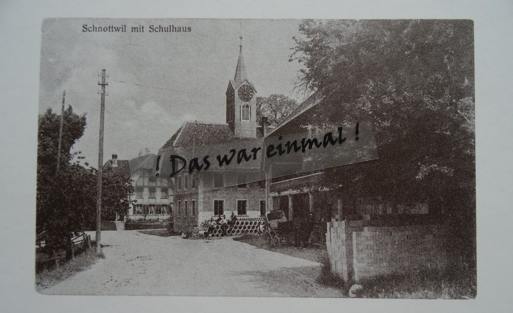 Solothurn Schnottwil anno dazumal (Gebraucht) in Safnern für CHF 6 ...