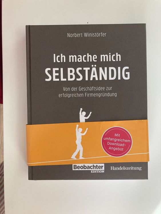 Buch: Ich mache mich Selbstständig von Norbert Winistörfer | Kaufen auf Ricardo