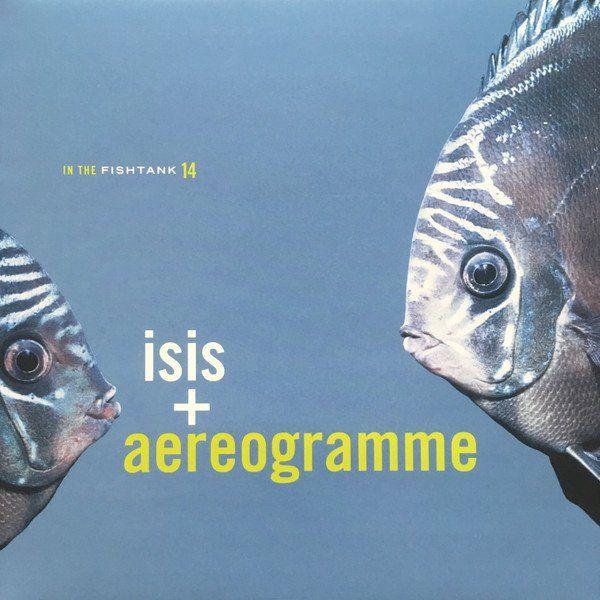 Isis + Aereogramme, In The Fishtank 14 - 12" Mini-Album NL (Neu (gemäss ...