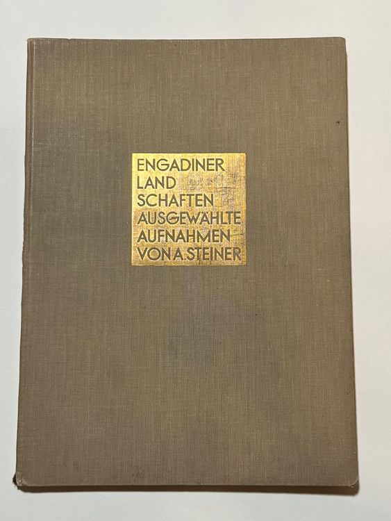 Albert Steiner Engadiner Landschaften top Foto Bilderbuch (Gebraucht) in Vaduz für CHF 125 – mit ...