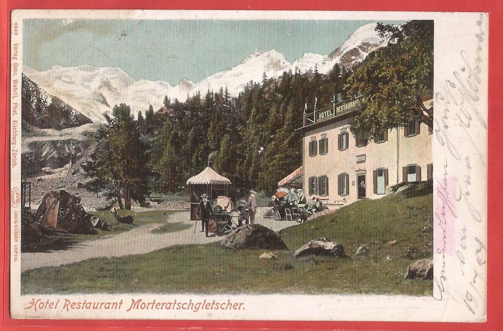 Hotel Restaurant Morteratschgletscher beim Bernina - 1904 (Gebraucht) in Fislisbach für CHF 5 ...