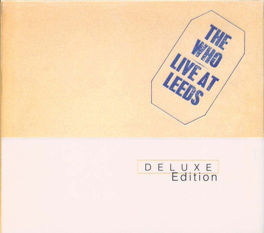 THE WHO - LIVE AT LEEDS (2 CD Deluxe Edition) | Kaufen auf Ricardo