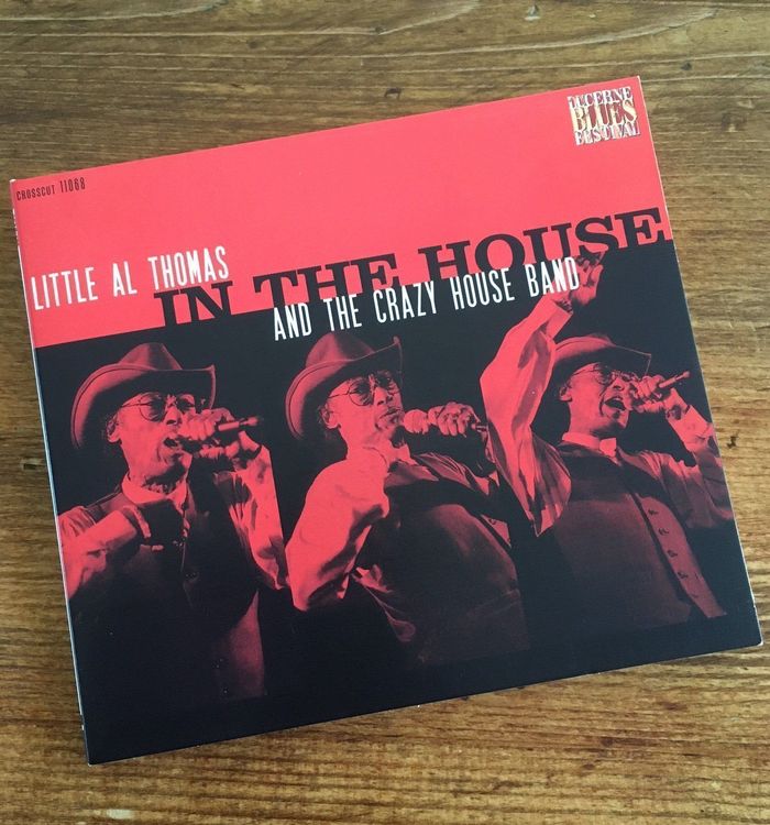 Little Al Thomas - In The House CD Live Lucerne Blues Fest (Gebraucht ...