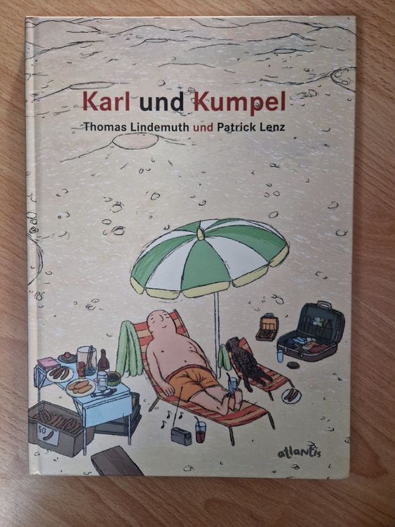 Karl und Kumpel Lindemuth & Lenz Kinderbuch Bilderbuch (Gebraucht) in ...