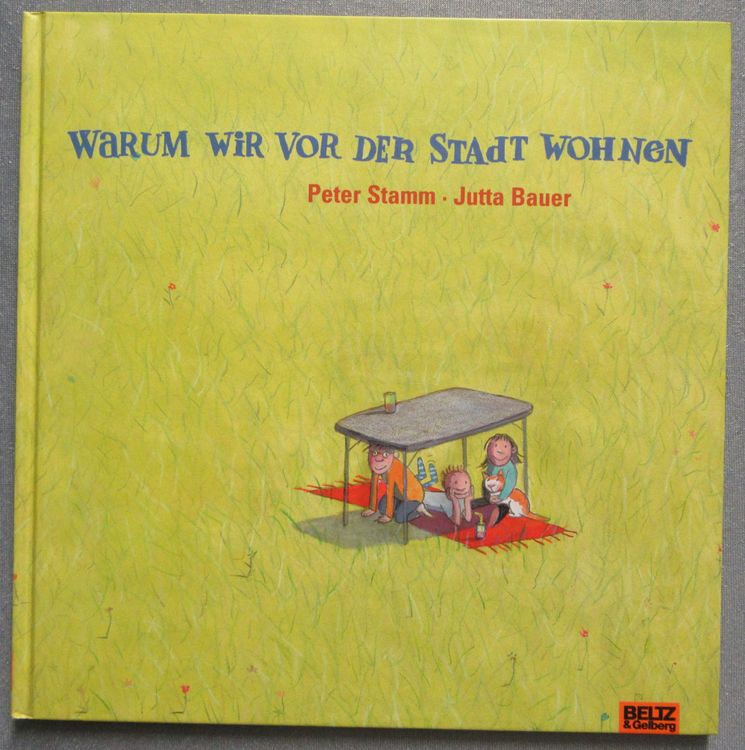 Warum wir vor der Stadt wohnen - Bilderbuch von Peter Stamm | Kaufen ... Warum wir vor der Stadt wohnen - Bilderbuch von Peter Stamm | Kaufen ...