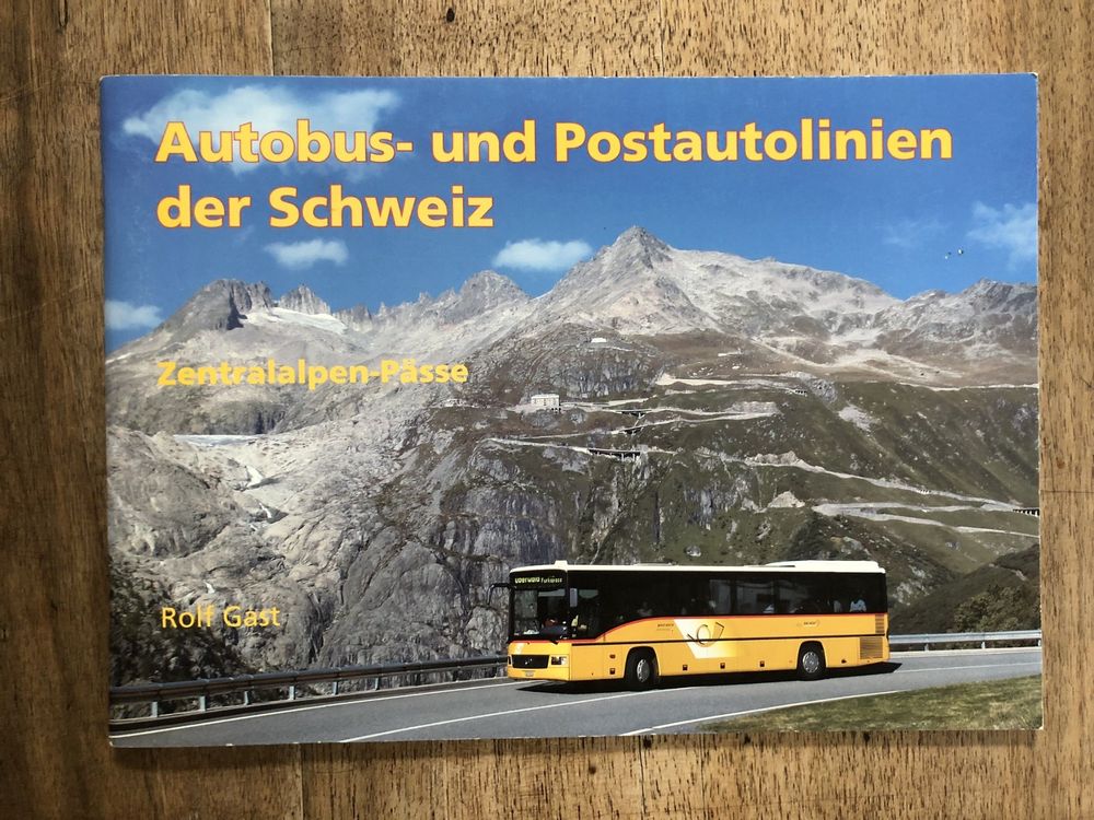 Autobus- und Postautolinien der Schweiz: Zentralpen Pässe (Gebraucht) in Winterthur für CHF 10 ...