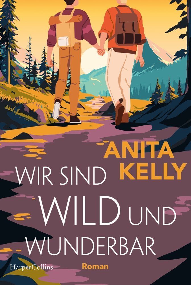 Wir sind wild und wunderbar ISBN: 978-3-365-00582-8 A. Kelly (Neu ...