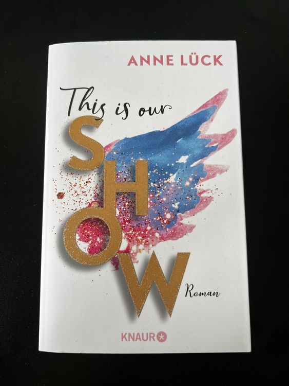 Roman "This is our Show" Anne Lück (Gebraucht) in Toffen für CHF 1 ...