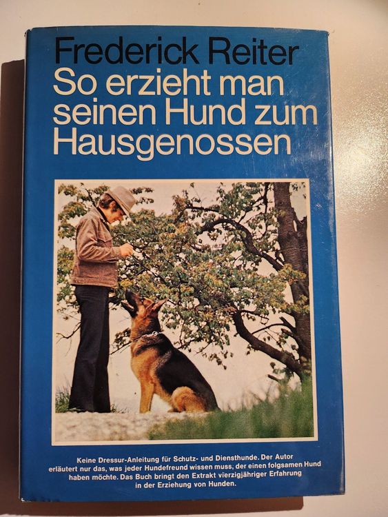 Frederick Reiter: So erzieht man seinen Hund (Gebraucht) in Dietikon ...