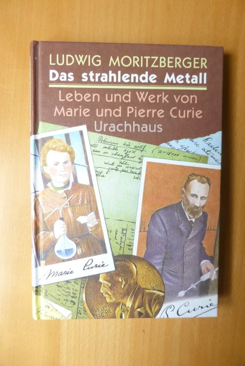 Marie & Pierre Curie - Das strahlende Metall (Neu (gemäss Beschreibung ...