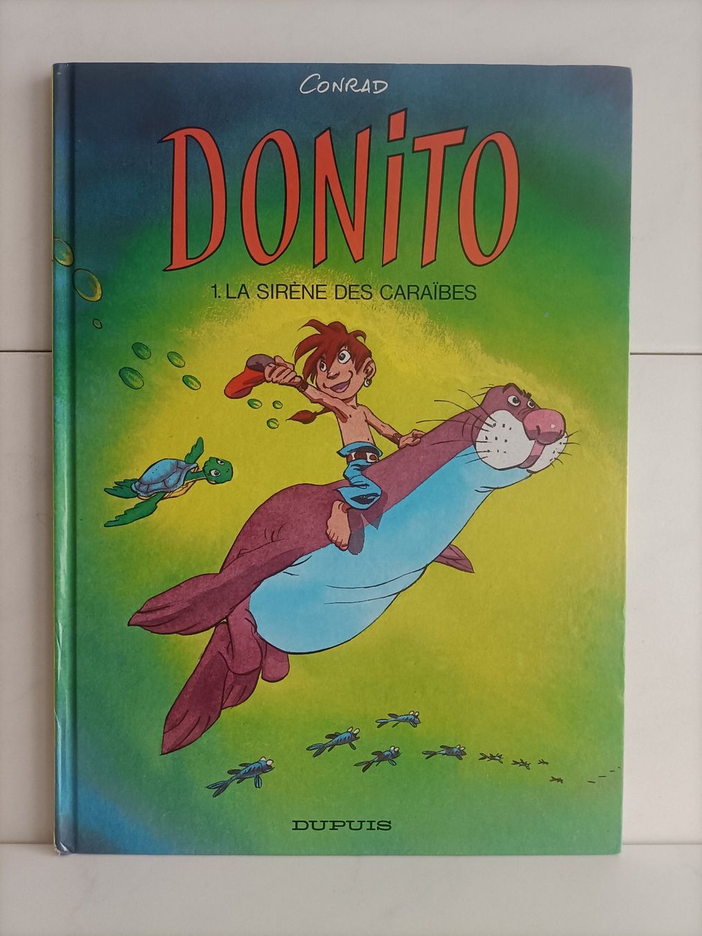 BD Donito -1- La sirène des Caraïbes / Conrad / Dupuis 1991 (D'occasion ...