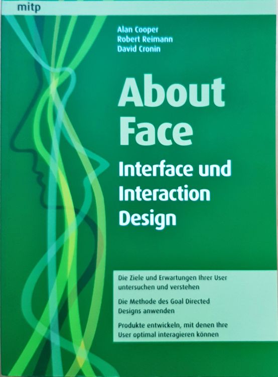 About Face - Interface and Interaction Desgin (Neu (gemäss Beschreibung ...