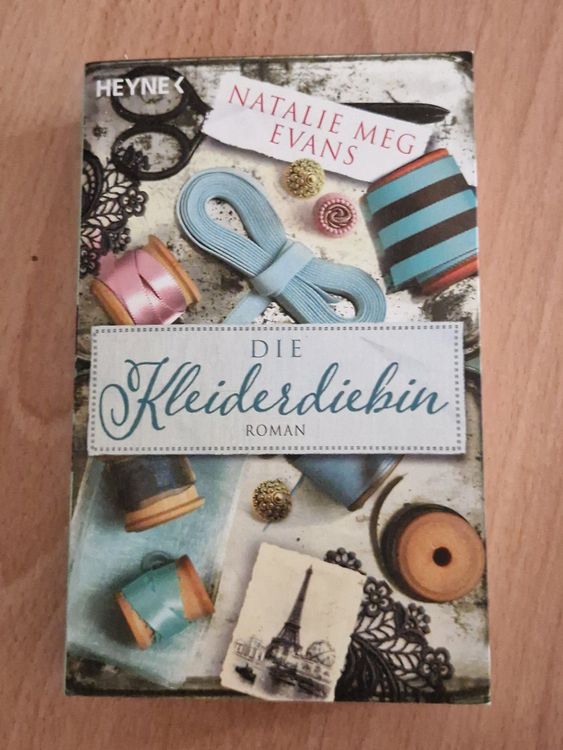 Natalie Meg Evans Die Kleiderdiebin Paris Haute Couture (Neu (gemäss ...