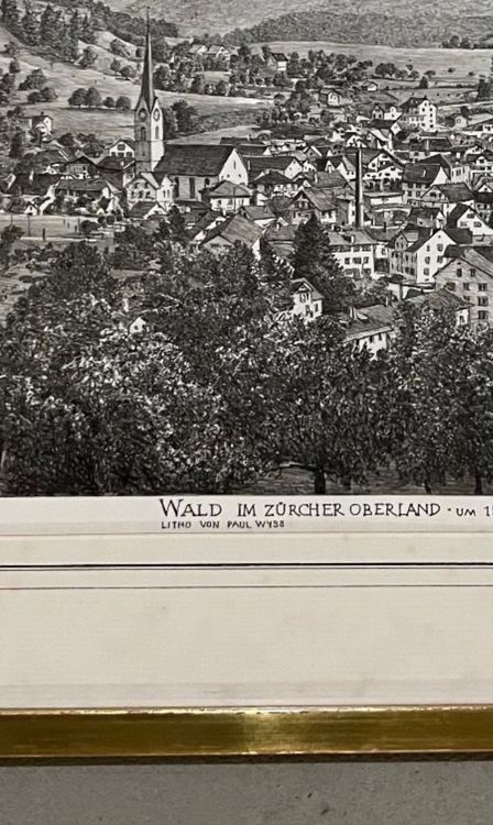 wunderschön gerahmter Stich/Litho Wald/ Kt Zürich. Paul Wyss (Gebraucht) in Rikon im Tösstal für ...