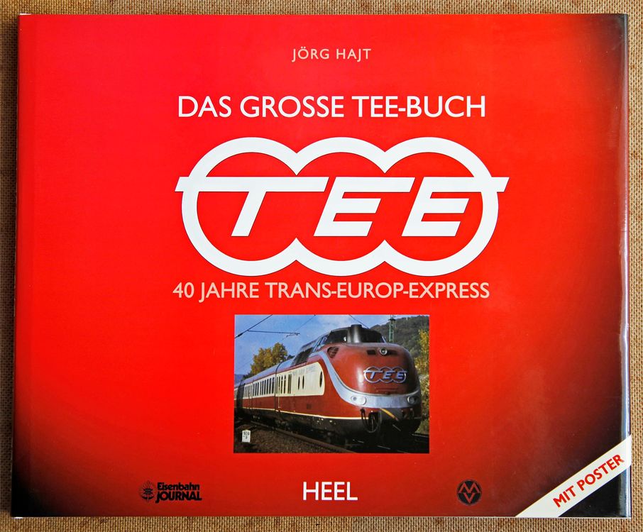 DAS GROSSE TEE-BUCH – 40 Jahre Trans-Europ-Express (Gebraucht) in Basel ...