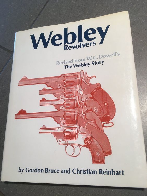Webley Revolvers (The Webley Story) | Kaufen auf Ricardo
