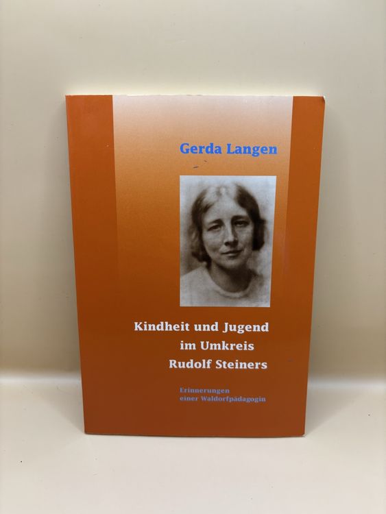 Gerda Langen: Kindheit & Jugend Rudolf Steiners (1996) (Gebraucht) in ...