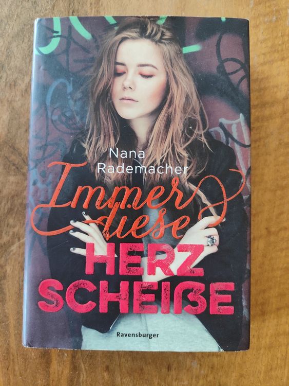 Nana Rademacher: Immer diese Herzscheisse (Gebraucht) in Flamatt für CHF 3 – mit Lieferung auf ...