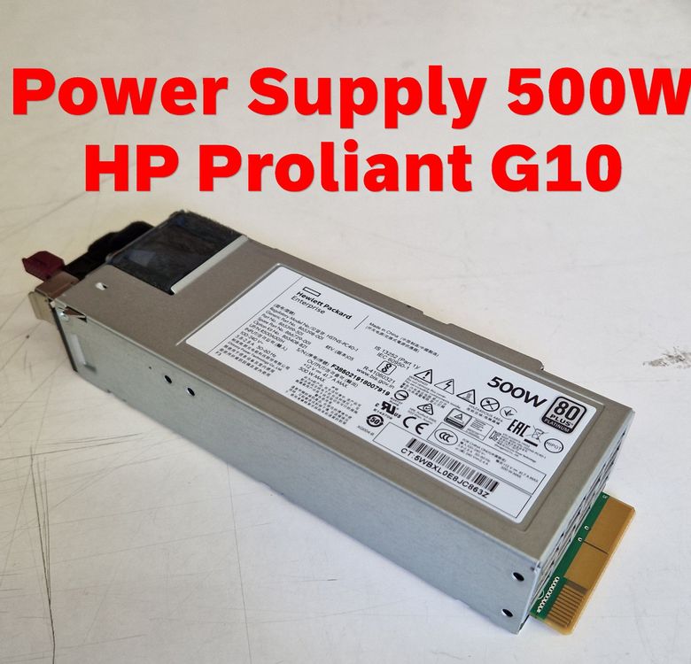HP Proliant Gen10/Gen11 Netzteil PowerSupply 500W 865399-501 (Gebraucht ...