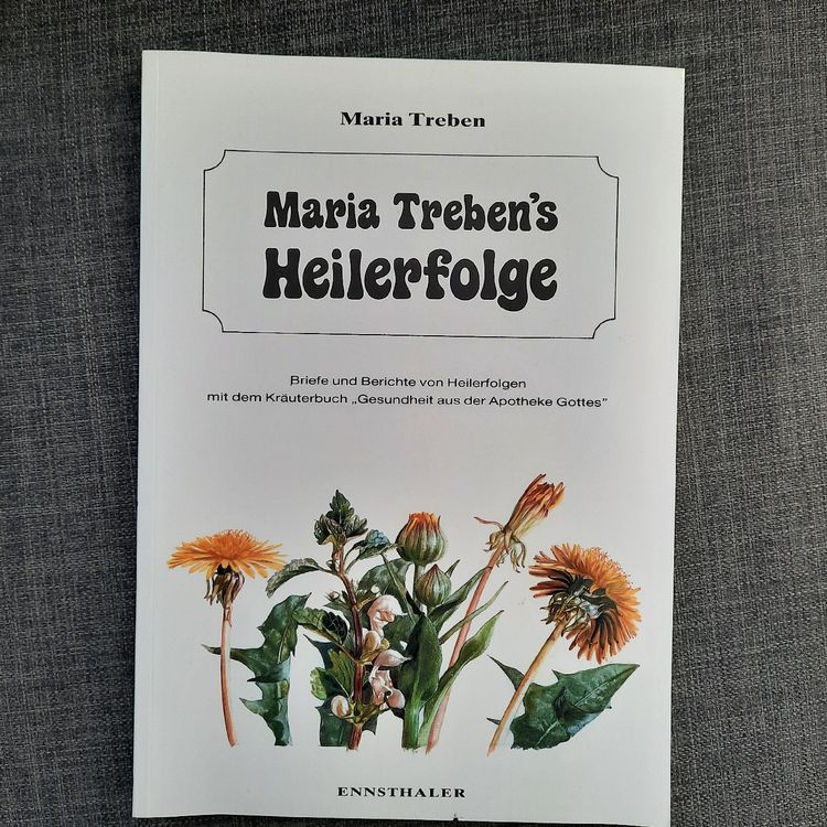 Maria Treben's Heilerfolge - Kräuterbuch (Gebraucht) in olten für CHF 3 ...