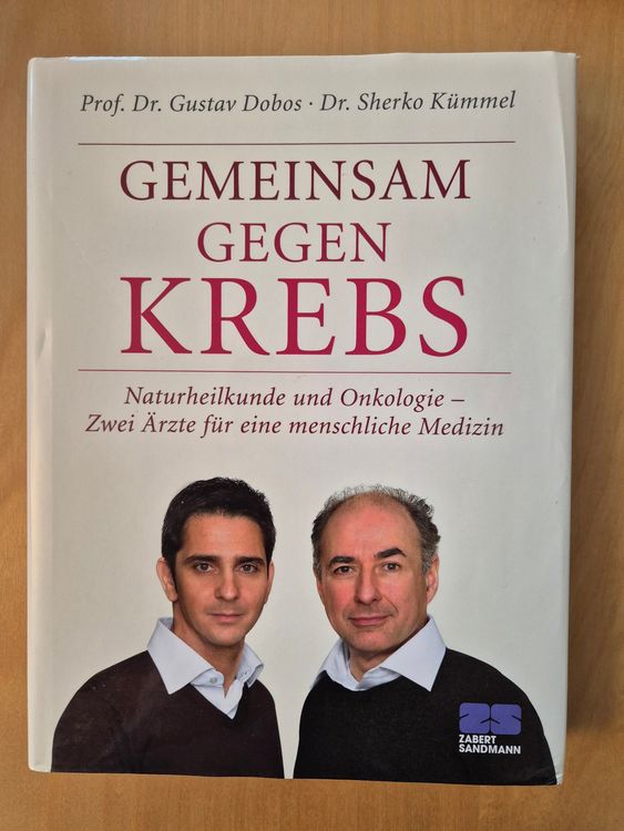 Gemeinsam gegen Krebs von Gustav Dobos und Sherko Kümmel (Gebraucht) in ...