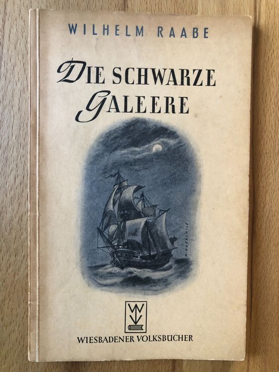 Wilhelm Raabe: Die schwarze Galeere Antik von 1942 | Kaufen auf Ricardo