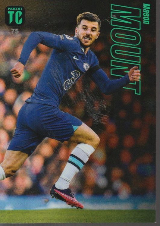 TCG Card PANINI TOP CLASS 2023 Team Mate 075 MASON MOUNT (Neu (gemäss ...