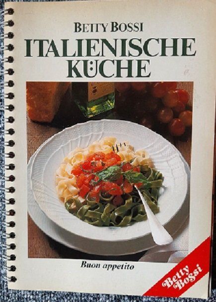 Betty Bossi, Italienische Küche | Kaufen auf Ricardo