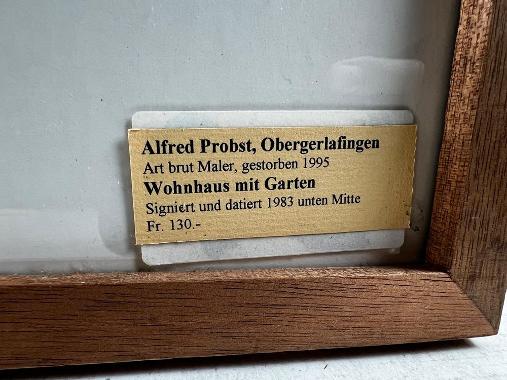 Alfred Probst (19??-1995) Art Brut Maler Handsigniert. (Gebraucht) in Neuhausen am Rheinfall für ...