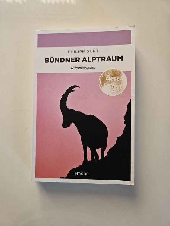 Philipp Gurt - Bündner Alptraum - Krimi aus der Schweiz (Gebraucht) in ...