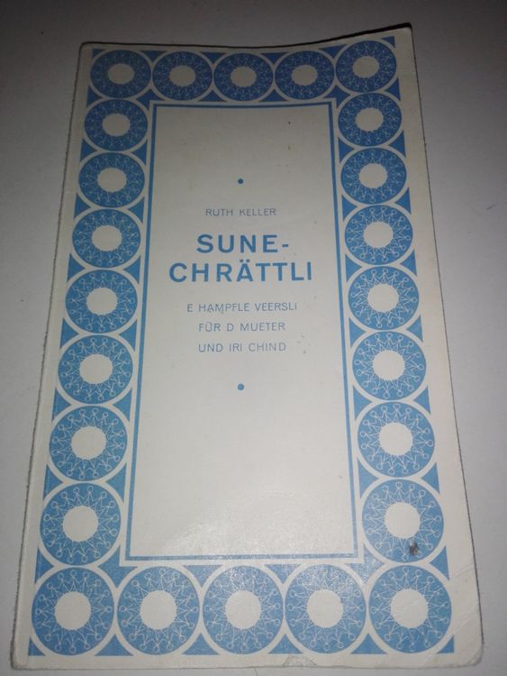 Ruth Keller - Sunechrätli (Veersli für d'Mueter & iri Chind) | Acheter ...