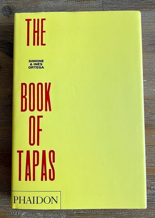 The Book of Tapas Simone Ortega Tapas Kochbuch | Kaufen auf Ricardo
