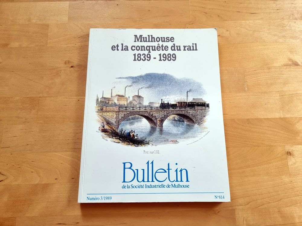 Mulhouse et la conquete du rail 1839-1989 (Gebraucht) in Birrwil für ...
