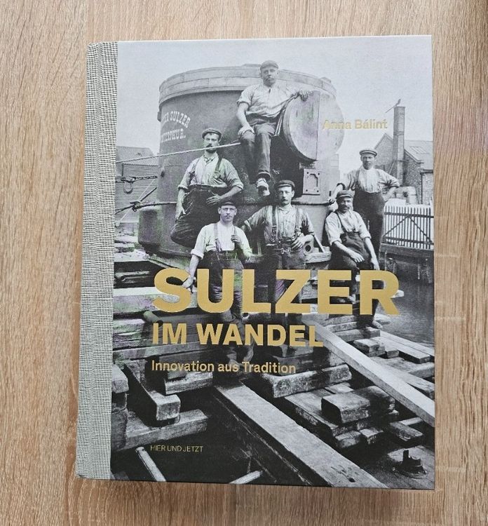 Sulzer im Wandel - Innovation aus Tradition - Anna Bálint | Kaufen auf ...