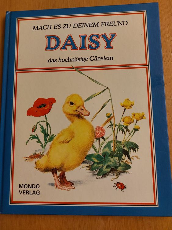 Bilderbuch "Daisy das hochnäsige Gänslein" (Gebraucht) in Bad Zurzach ...